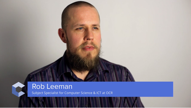 OCR’s Rob Leeman discusses teaching the new computer science curriculum